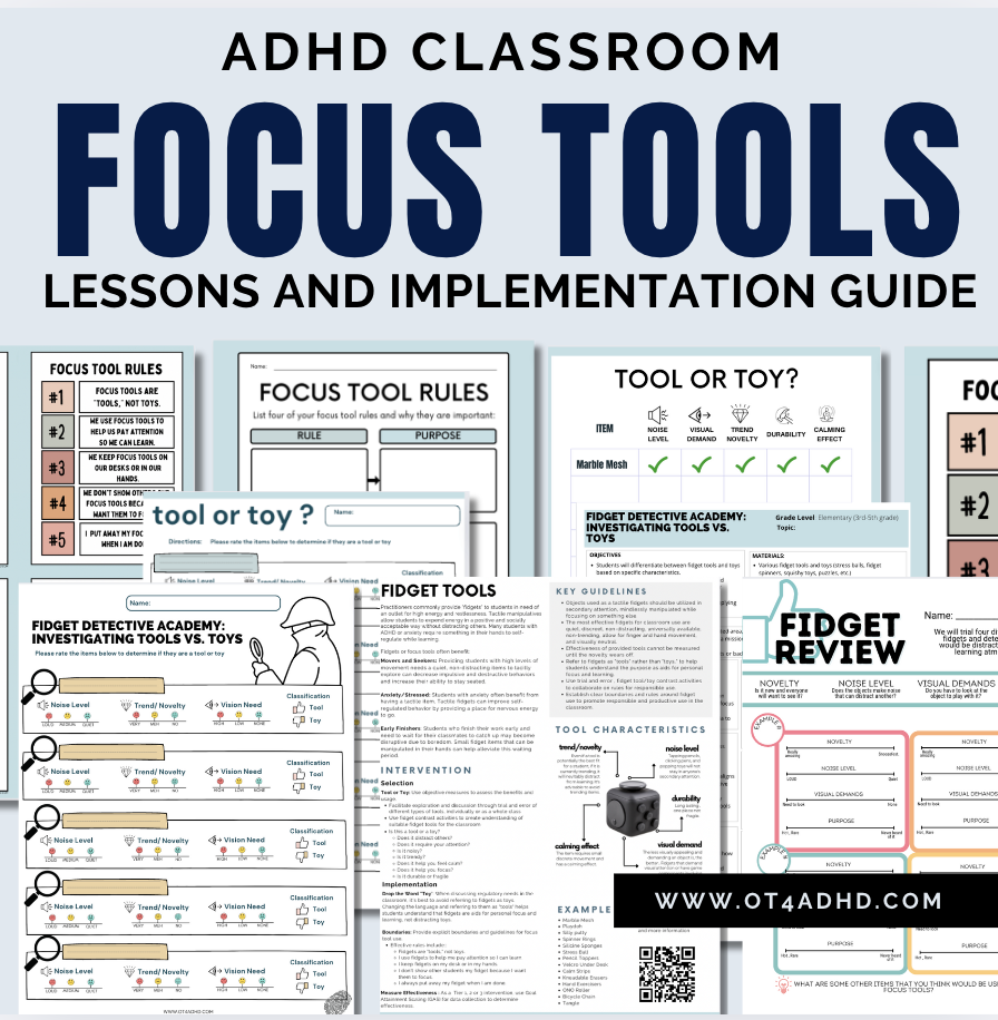 Focus Tools: Strategies and Best Practices for Fidgets in the Classroom - OT4ADHD